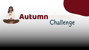Autumn Alignment Challenge: A 30-Day September Challenge for Yoga ...